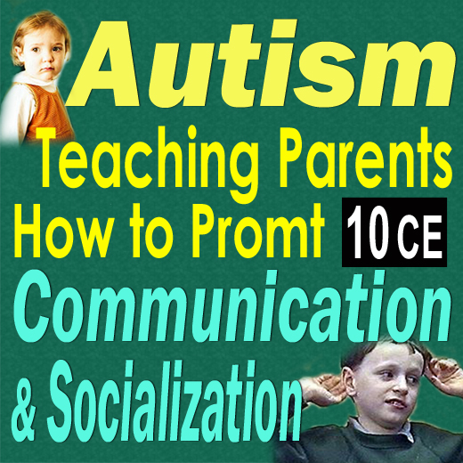 10 CEUs - Answer Booklet Autism: Promoting Communication ...